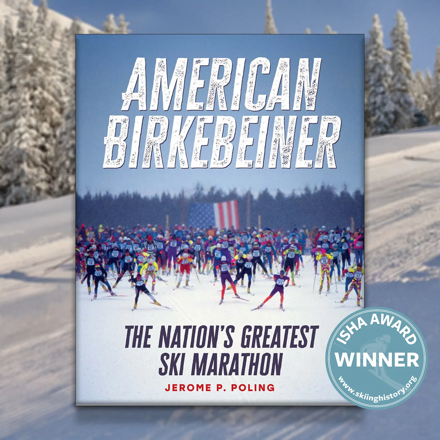Author Jerome Poling’s Birkie Book Wins Major Award – American Birkebeiner